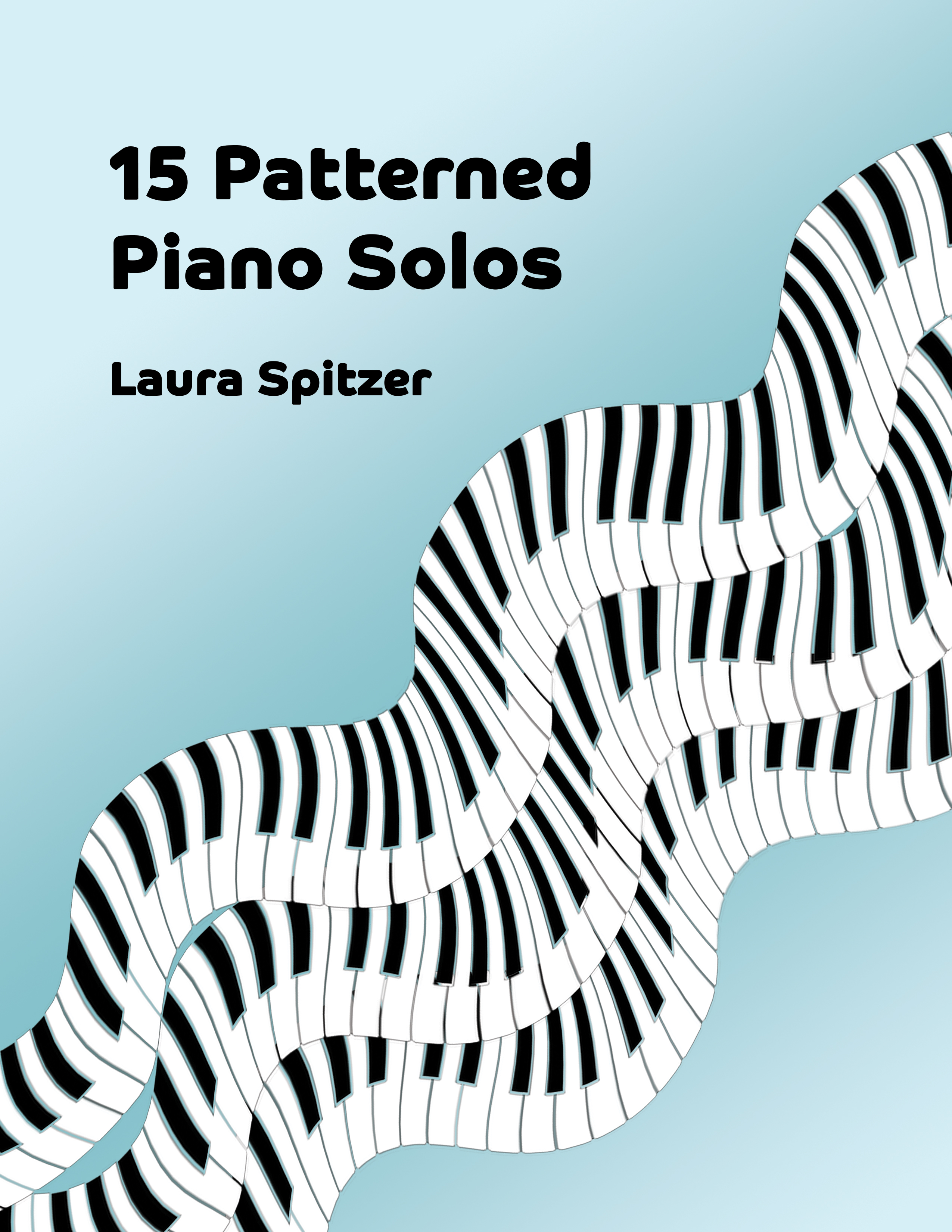 15 Patterned Piano Solos – Laura Spitzer